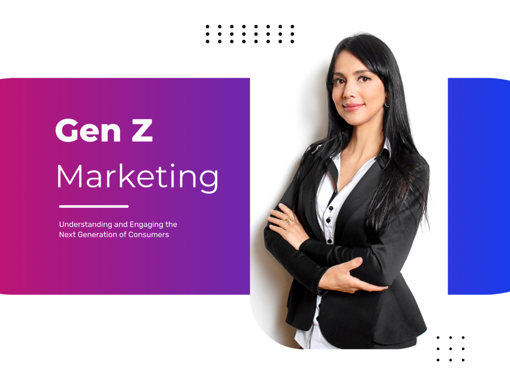 Gen Z Marketing: Understanding and Engaging