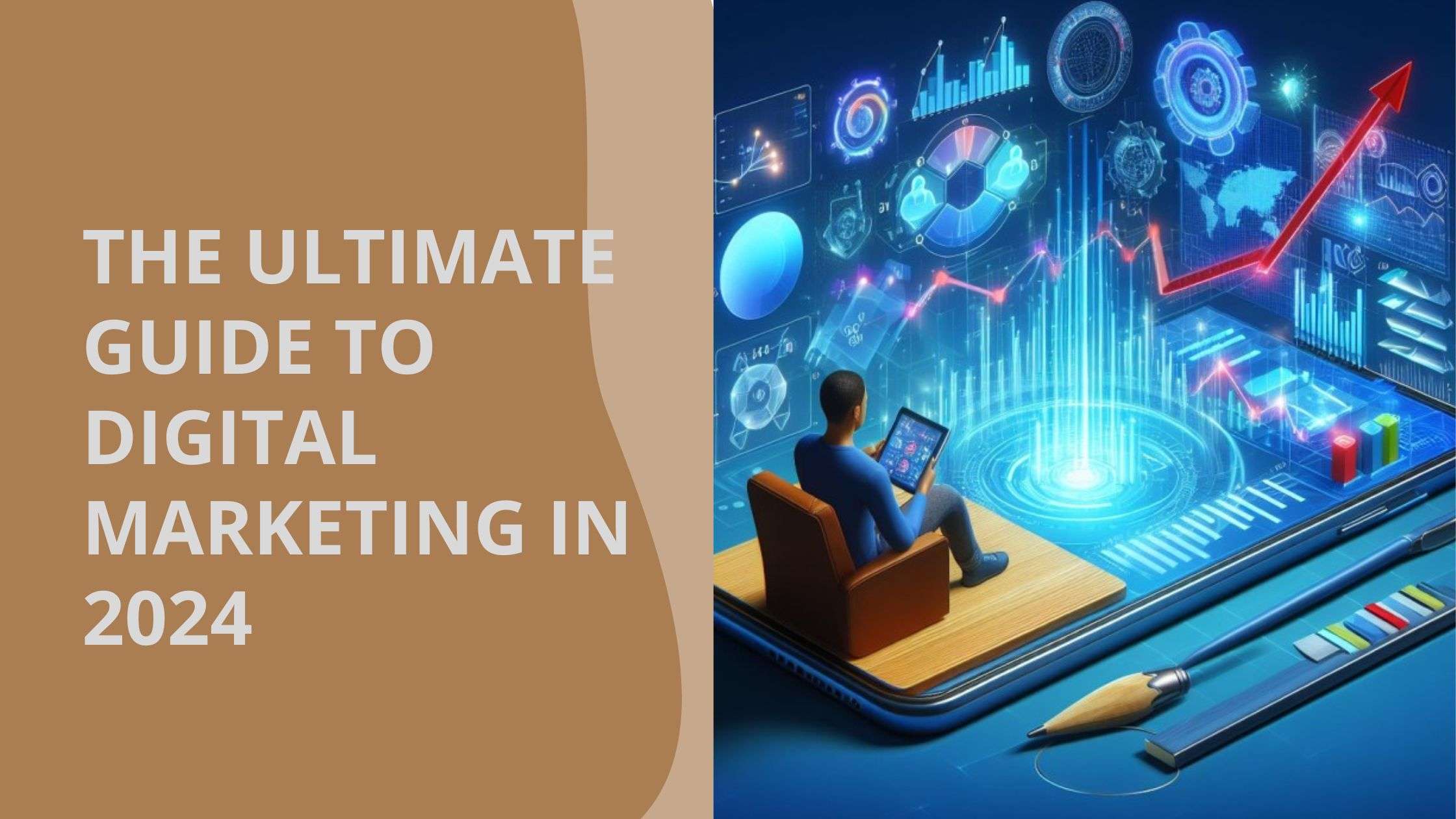 The Ultimate Guide to Digital Marketing in 2024-Webzin us